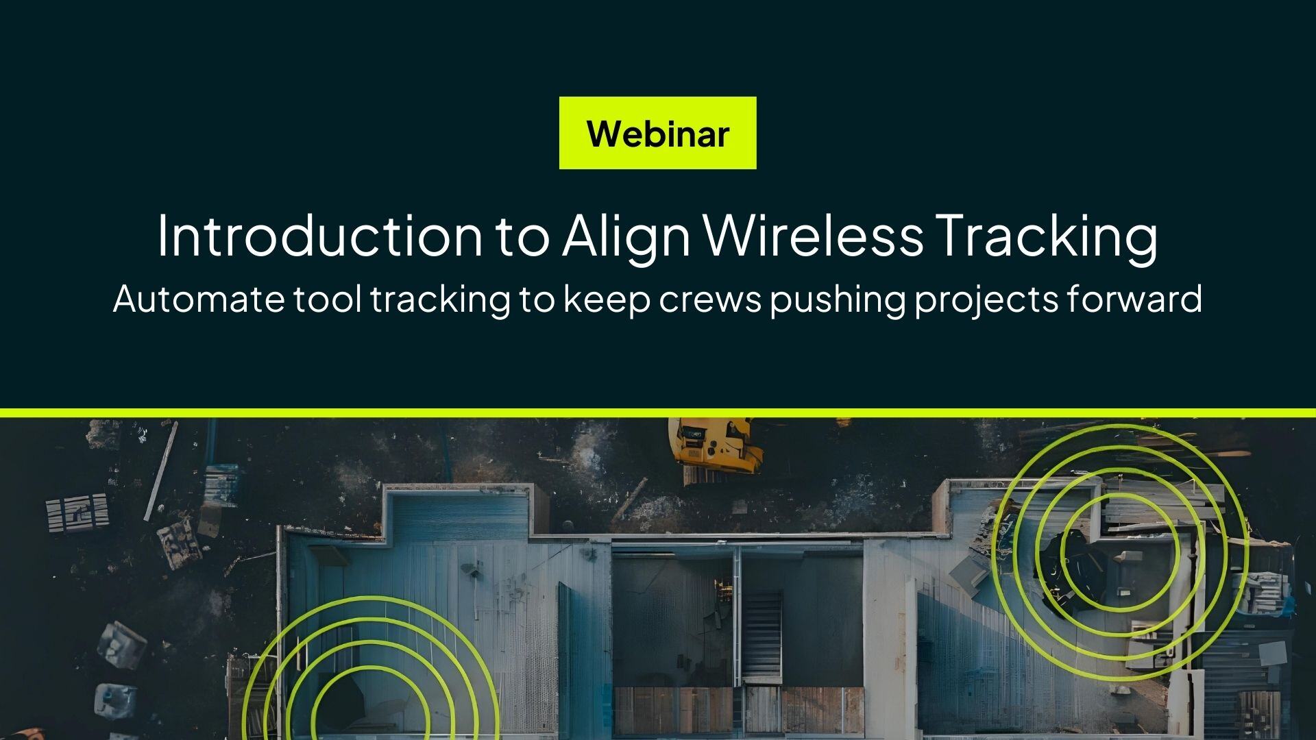 Introduction to AlignOps Wireless Tracking Webinar